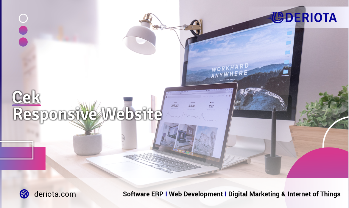 7 Cara Untuk Cek Responsive Website DERIOTA Web IOT ERP Developer - Jasa Pembuatan Website ...